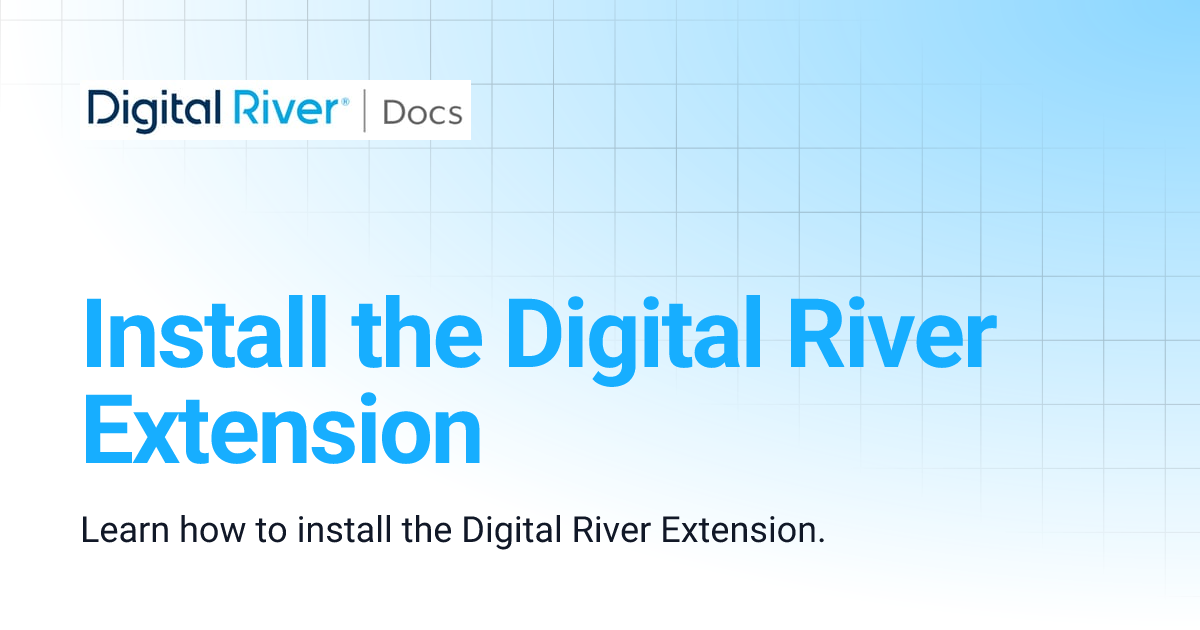 Install the Digital River Extension | Adobe Commerce Extension