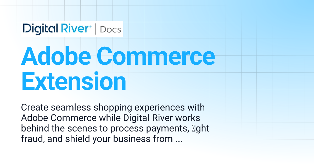 Adobe Commerce Extension | Adobe Commerce Extension