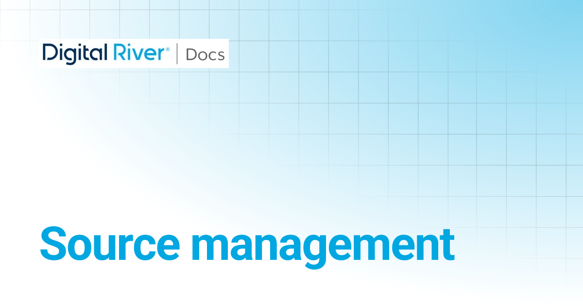 Source management | Commerce API references