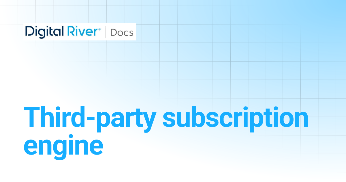 Third-party subscription engine | Commerce API references