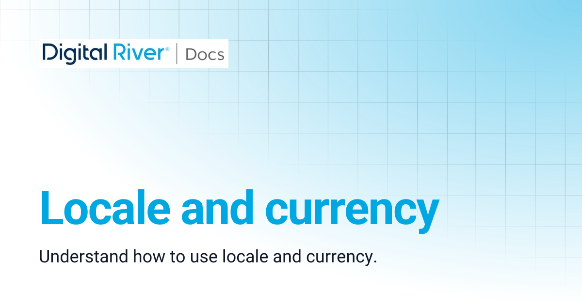 Locale and currency | Commerce API references