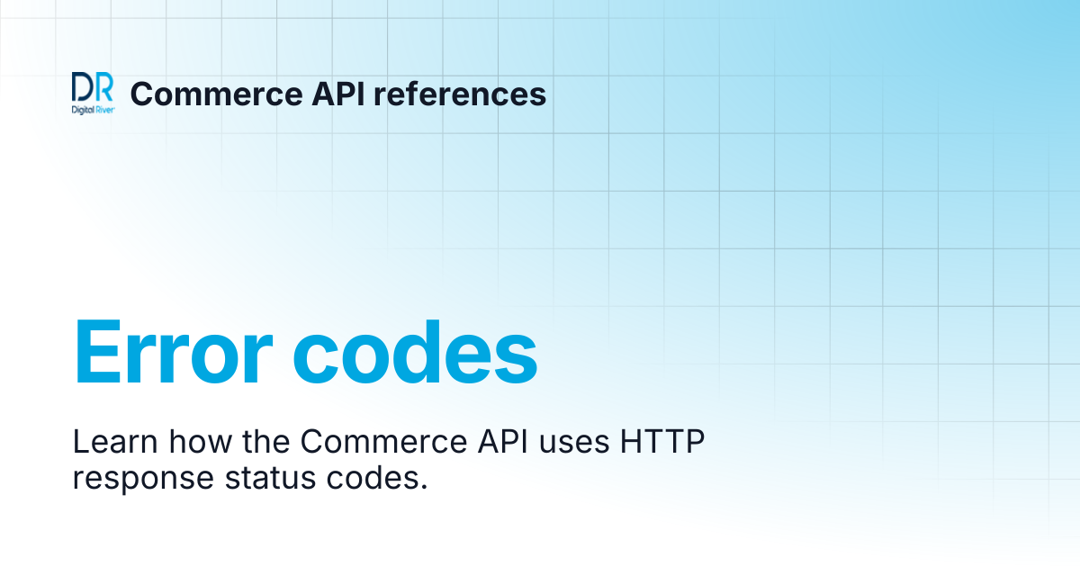 Error codes | Commerce API references