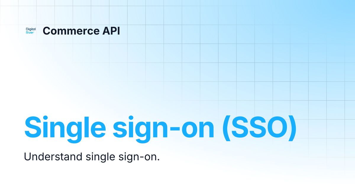 Single sign-on (SSO) | Commerce API