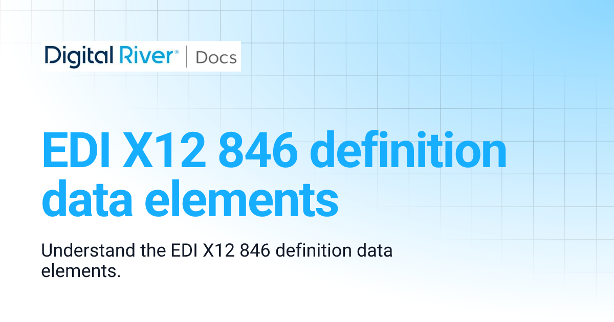 EDI X12 846 definition data elements | Commerce API