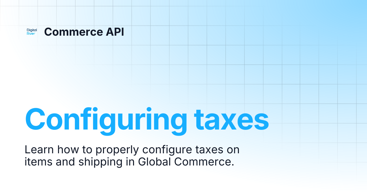 Configuring Taxes Commerce Api