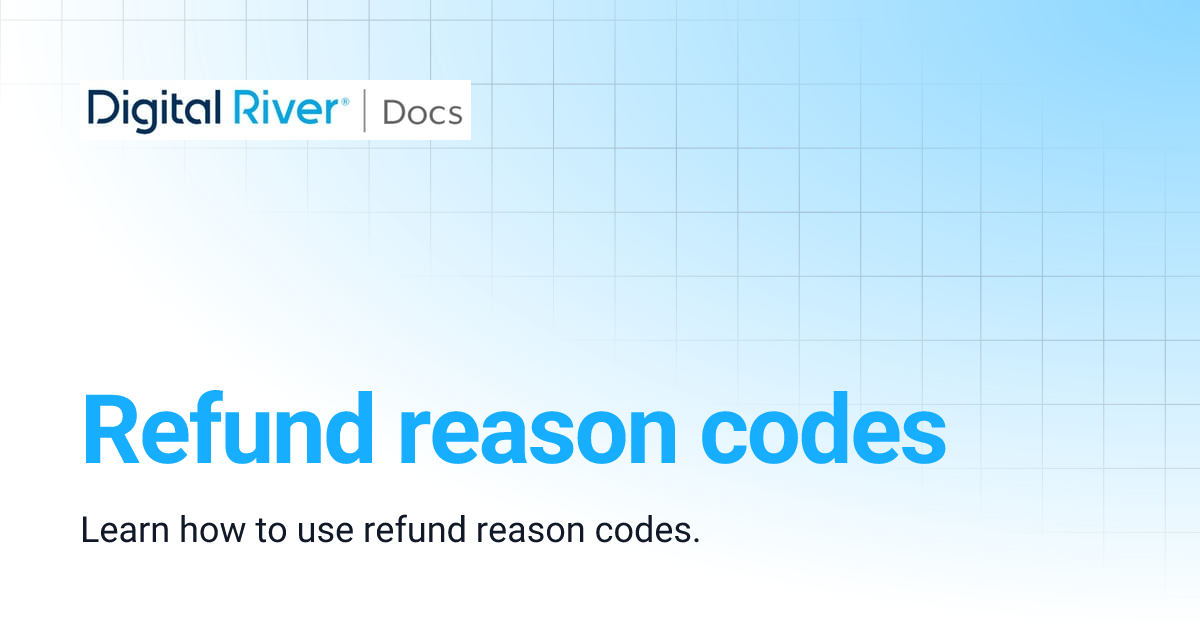 Refund reason codes | Commerce API
