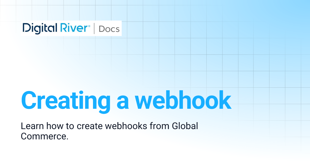 Creating a webhook | Commerce API