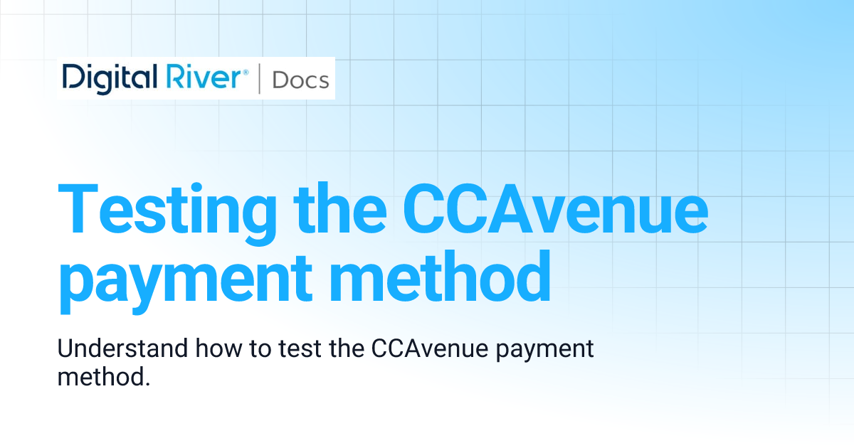 Testing the CCAvenue payment method | Commerce API
