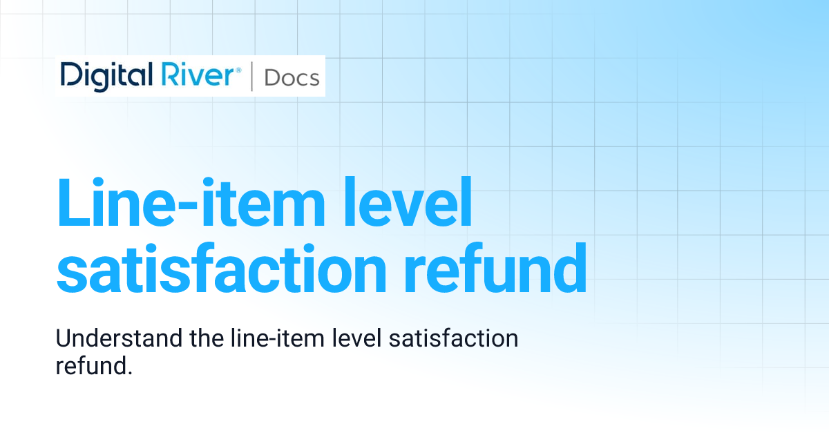 Line-item level satisfaction refund | Commerce API