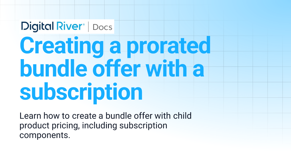 Creating a prorated bundle offer with a subscription | Commerce API