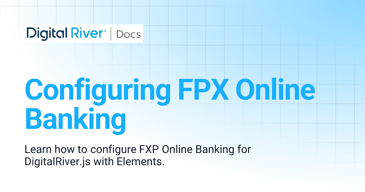 Configuring FPX Online Banking | Commerce API