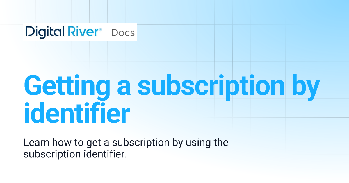 Getting a subscription by identifier | Commerce API