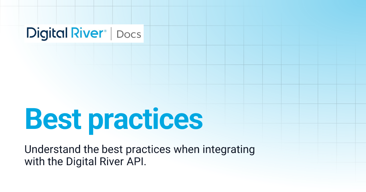 Best practices | Digital River API references