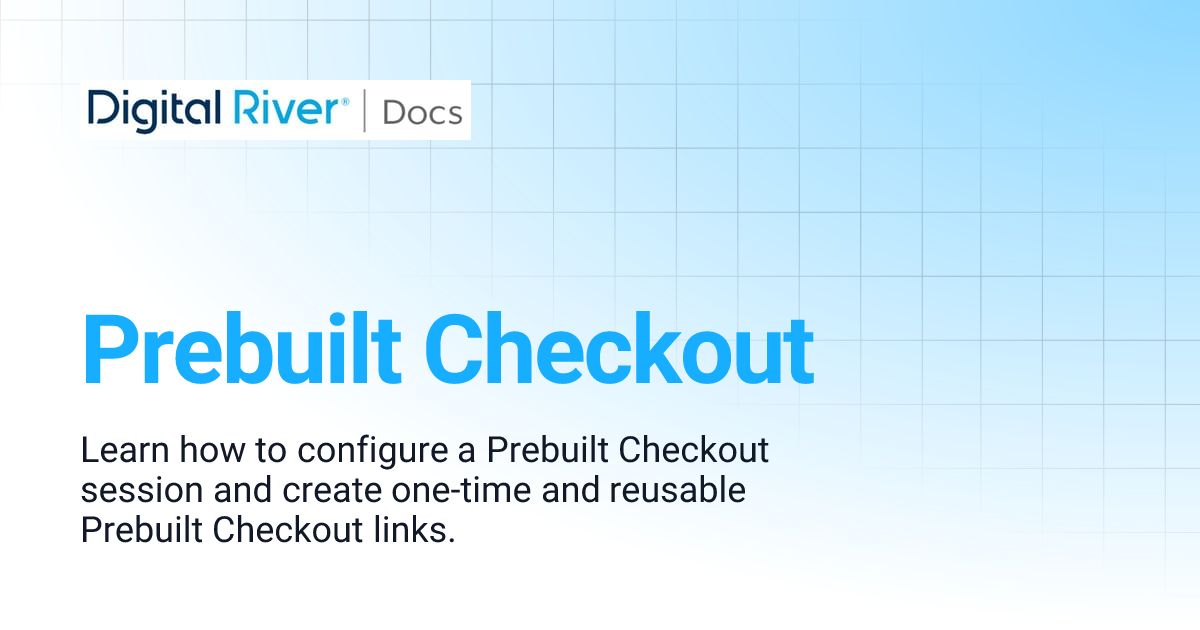 Prebuilt Checkout | Digital River API