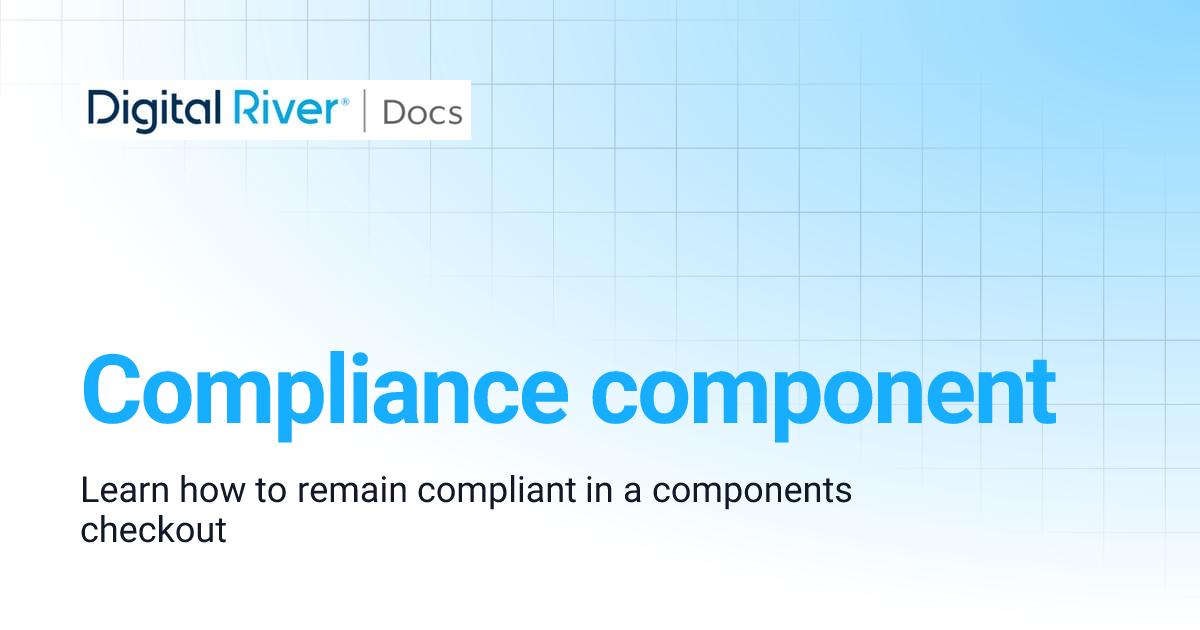 Compliance component | Digital River API