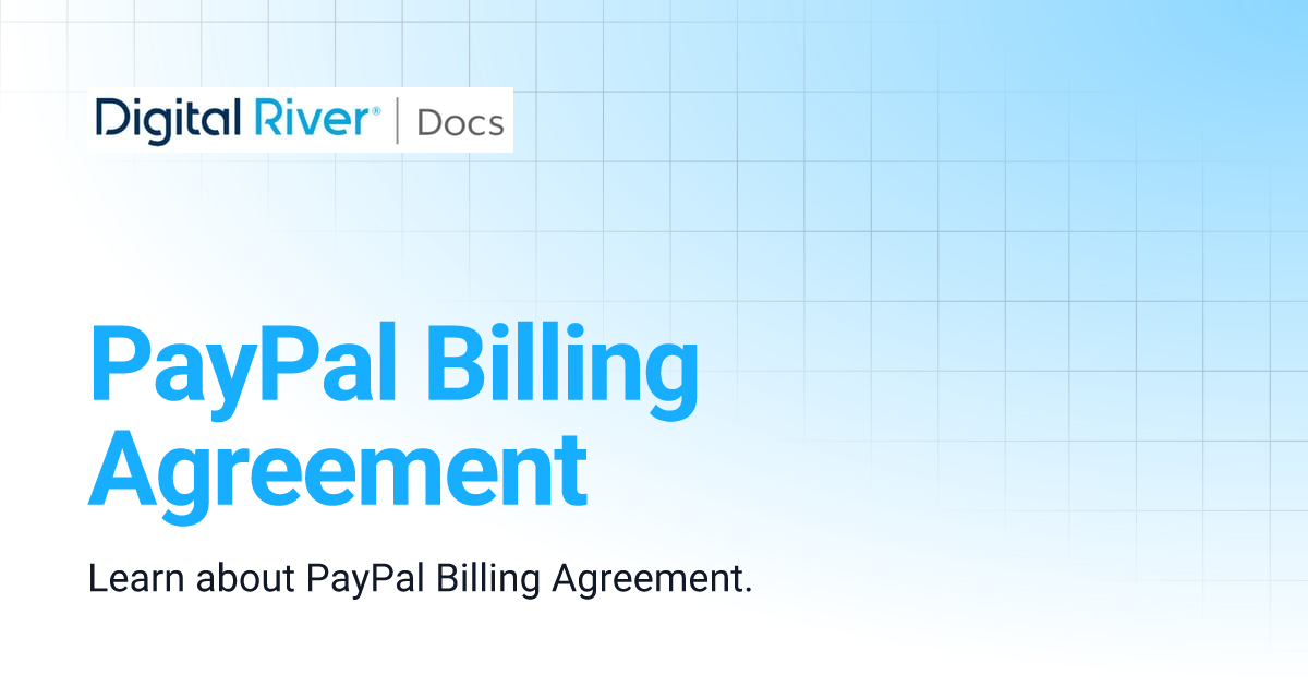 PayPal Billing Agreement | Digital River API
