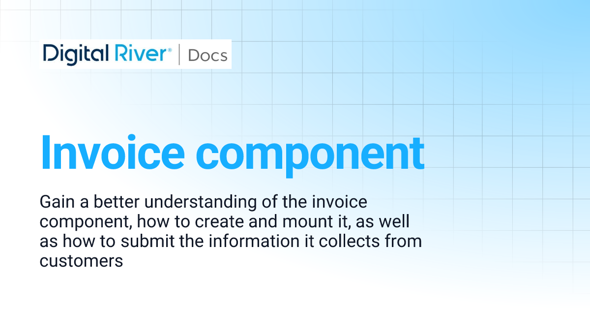 Invoice component | Digital River API