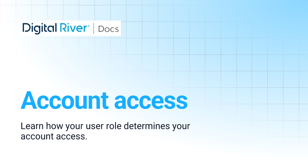 Account access | Digital River API