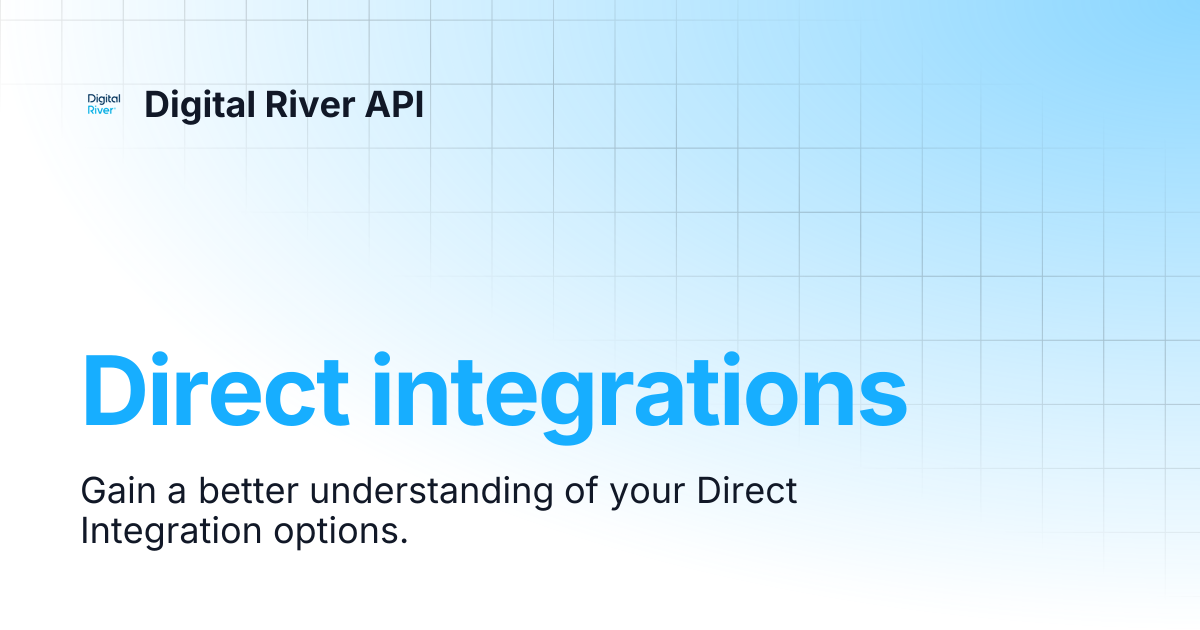 Direct integrations | Digital River API