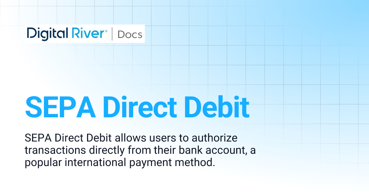 SEPA Direct Debit | Digital River API