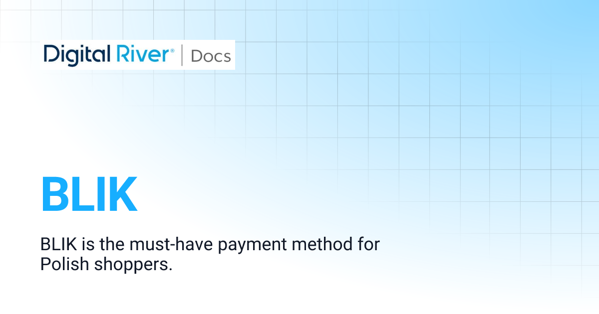 BLIK | Digital River API