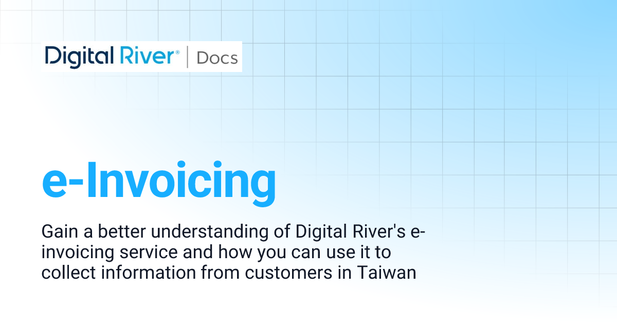 e-Invoicing | Digital River API