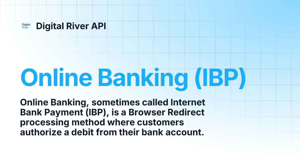 Online Banking (IBP) | Digital River API