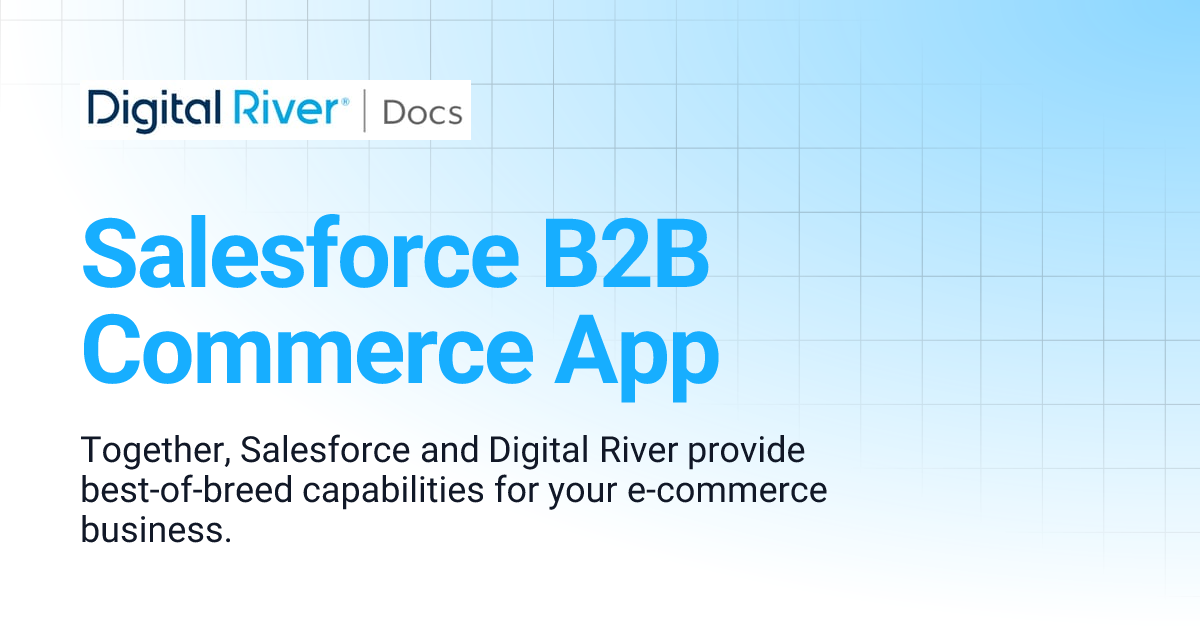 Salesforce B2B Commerce App | Salesforce B2B Commerce App