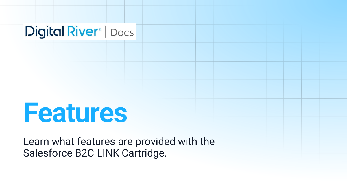 Features | Salesforce B2C LINK Cartridge