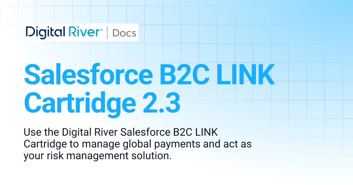 Salesforce B2C LINK Cartridge 2.3 | Salesforce B2C LINK Cartridge