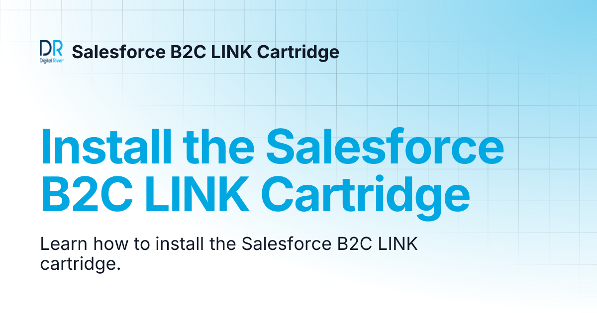 Install the Salesforce B2C LINK Cartridge | Salesforce B2C LINK ...