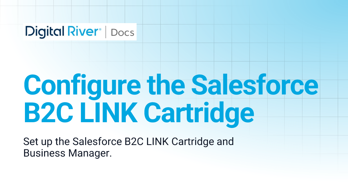 Configure The Salesforce B2c Link Cartridge Salesforce B2c Link Cartridge