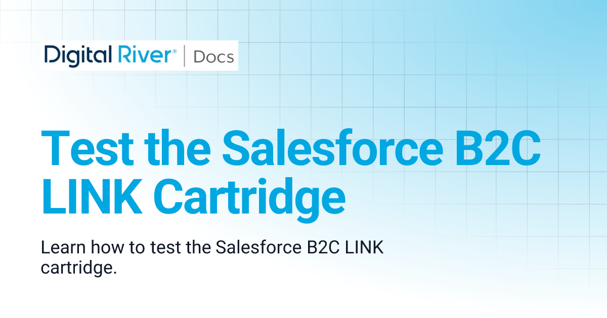 Test The Salesforce B2c Link Cartridge Salesforce B2c Link Cartridge