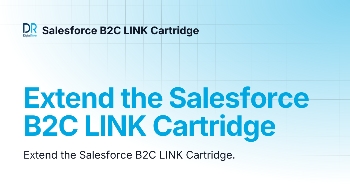 Extend the Salesforce B2C LINK Cartridge | Salesforce B2C LINK ...