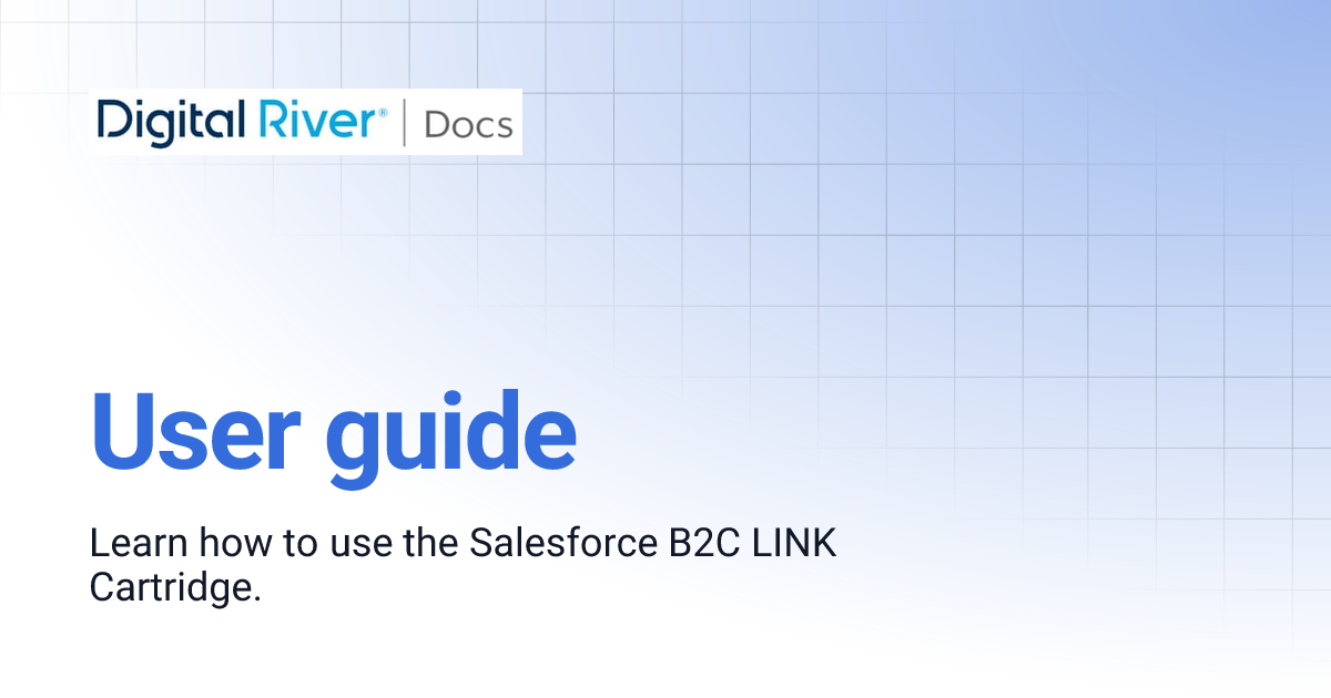 User Guide Salesforce B2c Link Cartridge