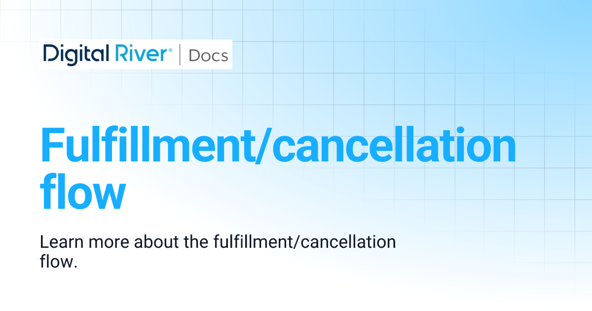 Fulfillment/cancellation flow | Salesforce Lightning B2B Commerce App