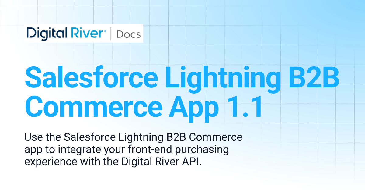 Salesforce Lightning B2B Commerce App 1.1 | Salesforce Lightning B2B Commerce App