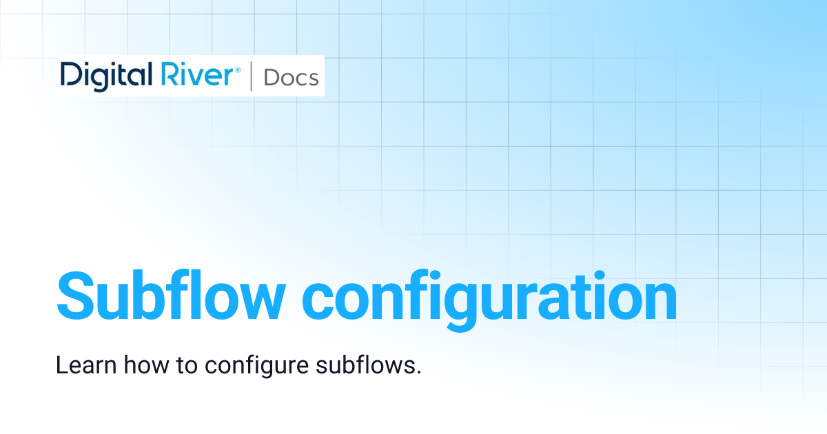 Subflow configuration | Salesforce Lightning B2B Commerce App