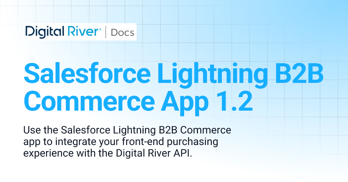 Salesforce Lightning B2B Commerce App 1.2 | Salesforce Lightning B2B Commerce App