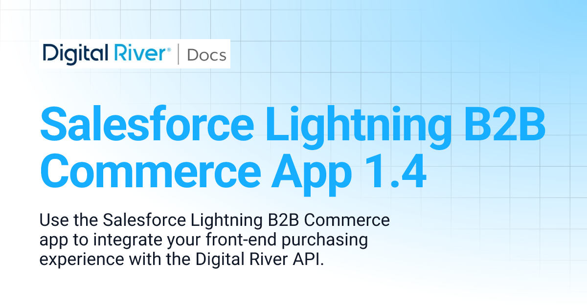 Salesforce Lightning B2B Commerce App 1.4 | Salesforce Lightning B2B Commerce App