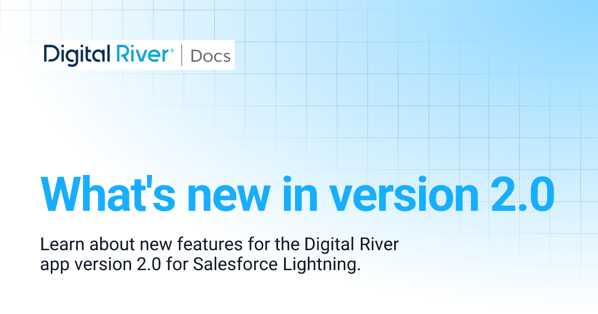 What's new in version 2.0 | Salesforce Lightning B2B Commerce App