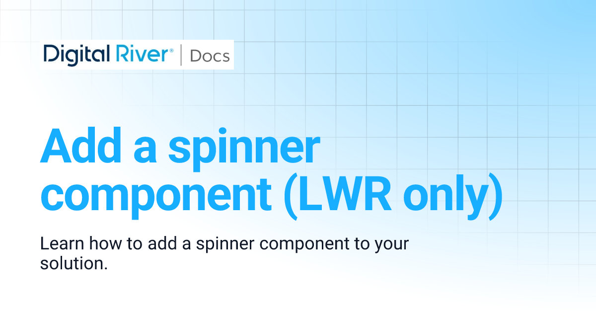 Add a spinner component (LWR only) | Salesforce Lightning B2B Commerce App