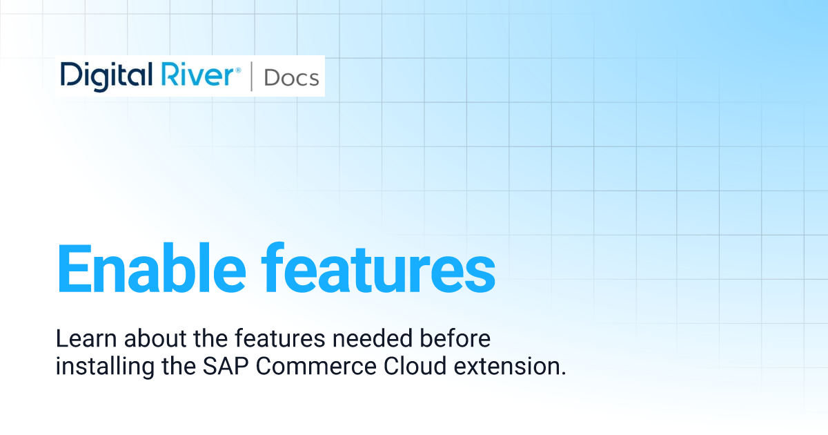 Enable features | SAP Commerce Cloud Extension