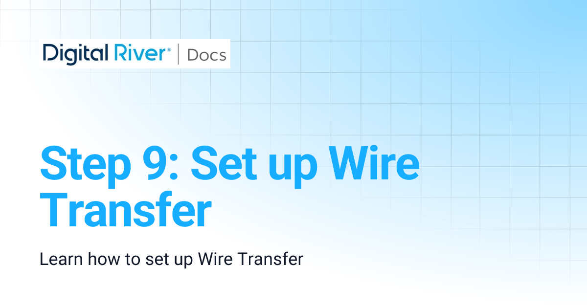 Step 9: Set up Wire Transfer | SAP Commerce Cloud Extension 1.2 | SAP ...